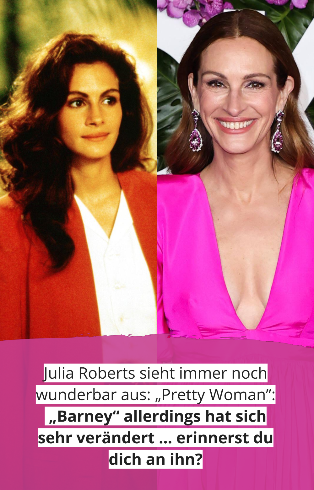 „Pretty Woman“: Wie sehen die Darsteller heute aus?
